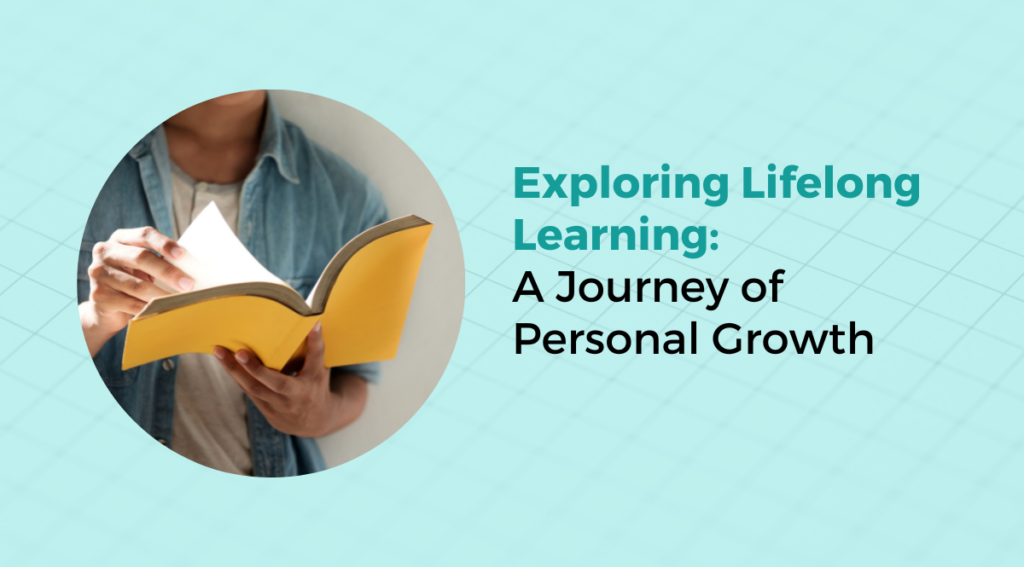 Exploring Lifelong Learning: A Journey of Personal Growth