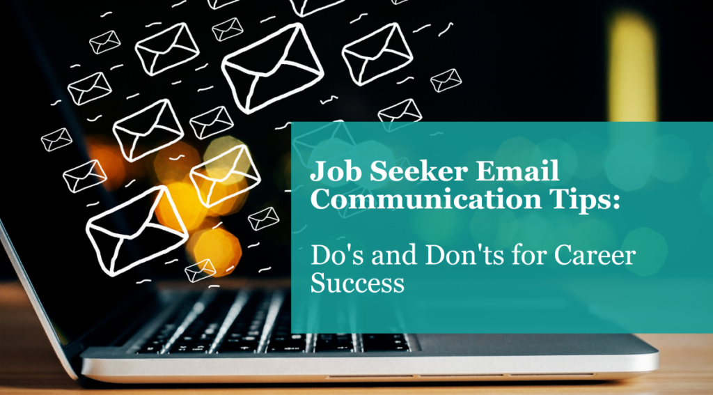 Job Seeker Email Communication Tips | Comrise