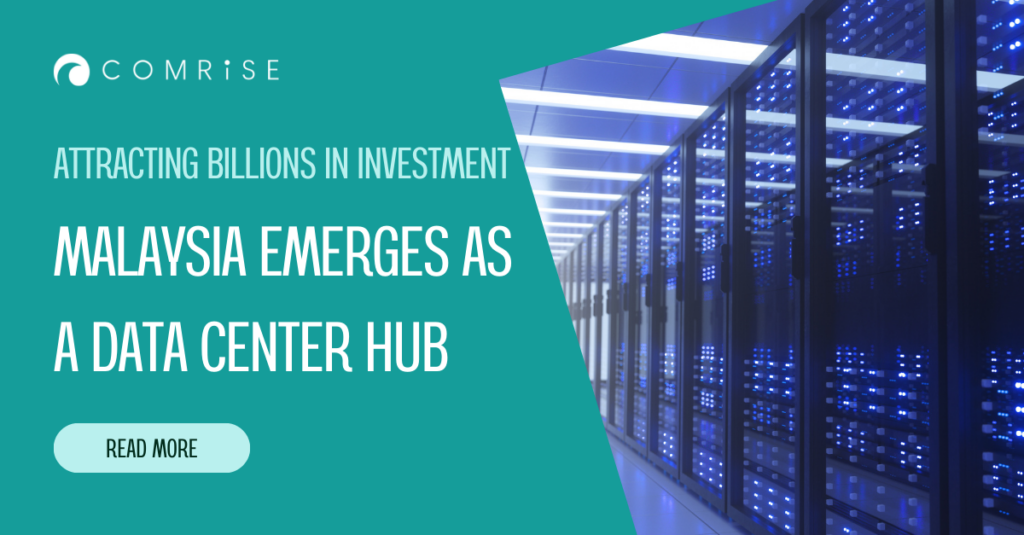 Malaysia Emerges as a Data Center Hub: Attracting Billions in ...